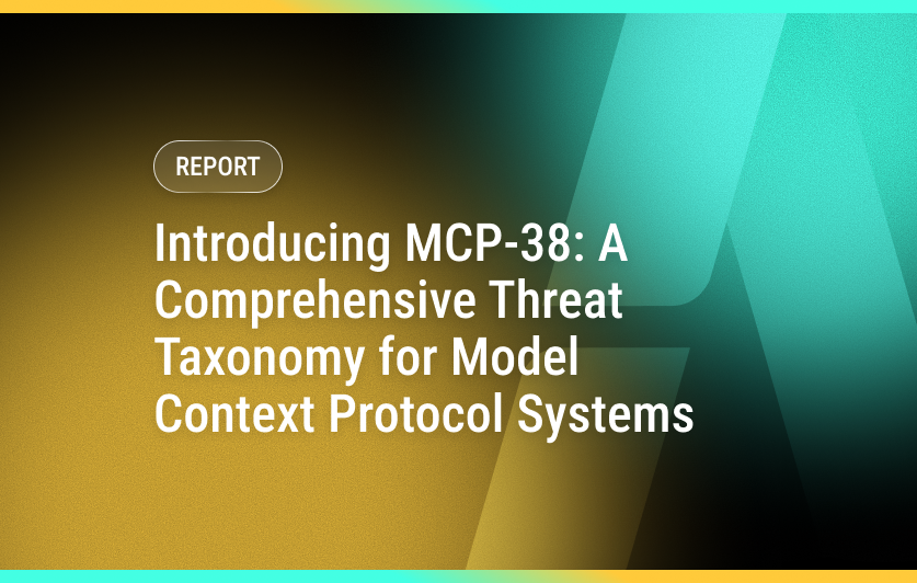 Introducing MCP-38: A Comprehensive Threat Taxonomy for Model Context ...